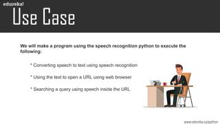 Speech Recognition Using Python Edureka Pdf