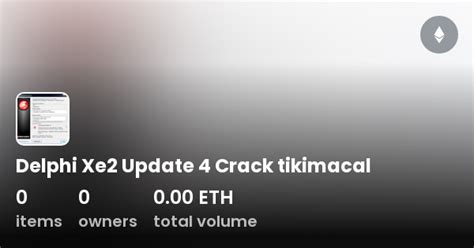 Delphi Xe Update Crack Tikimacal Collection Opensea