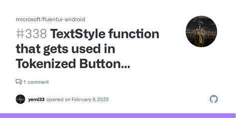 TextStyle Function That Gets Used In Tokenized Button Doesn T Exists