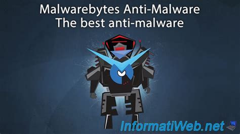 Malwarebytes Anti Malware The Best Anti Malware Security Tutorials InformatiWeb