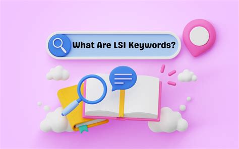 Using Lsi Latent Semantic Indexing Keywords For Better Rankings
