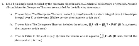 Solved Let E ﻿be A Simple Solid Enclosed By The Piecewise