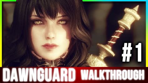 Skyrim Dawnguard Walkthrough Part 1 Special Edition Dlc Youtube