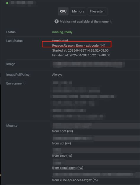 K8s集成环境中pod运行的容器退出码141故障解决方案及排查方向，其他退出码也可以参考此篇master查看pod容器退出状态码 Csdn博客