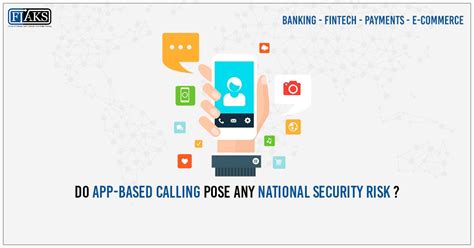 Do App Based Calling Pose Any National Security Risk FIAKS