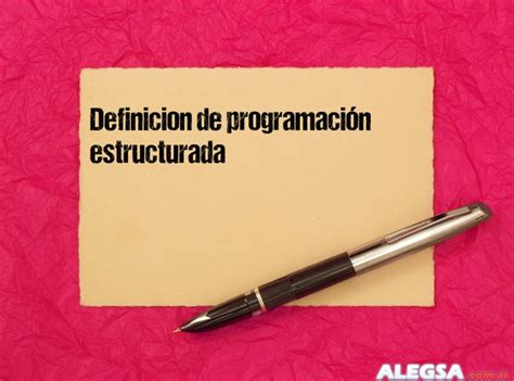 Definición De Programación Estructurada
