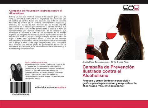 Campaña De Prevención Ilustrada Contra El Alcoholismo 978 3 659 02005