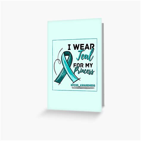 I Wear Teal For My Princess Pcos In Teal Ribbon Polycystic Ovary