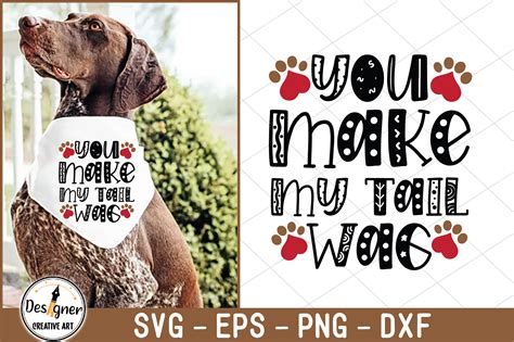 You Make My Tail Wag Svg Graphic By Creative Art · Creative Fabrica