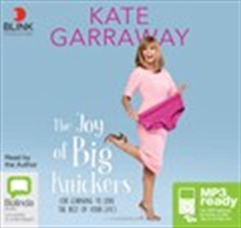 Buy Joy Of Big Knickers By Kate Garraway Audio Books Sanity