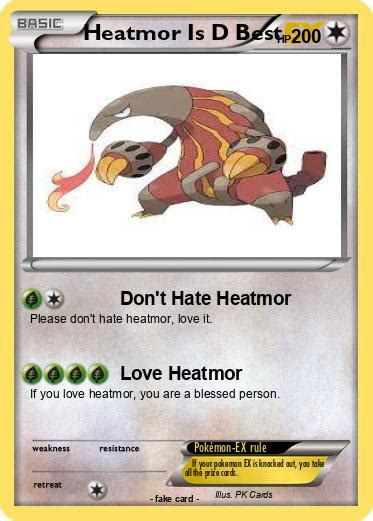 Pokémon Heatmor Is D Best Dont Hate Heatmor My Pokemon Card