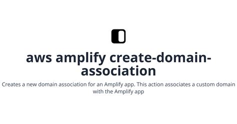Aws Amplify Create Domain Association Fig