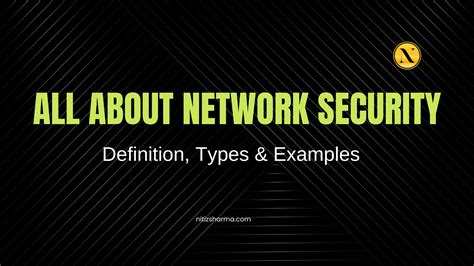 All About Network Security Definition Types Examples