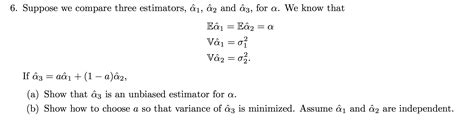 Suppose We Compare Three Estimators Alpha 1 Alpha 2 Chegg Com