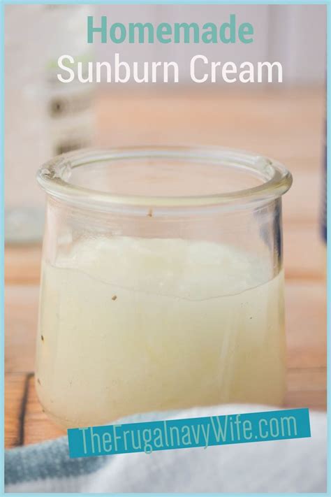 Homemade Sunburn Cream Sunburn Cream Homemade Cleaners Homemade