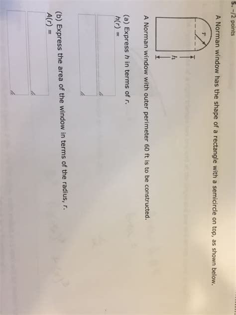 solved a norman window has the shape of a rectangle with a