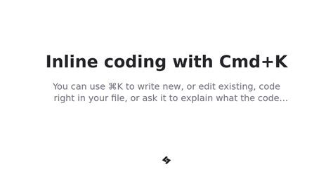 Inline Coding With Cmdk