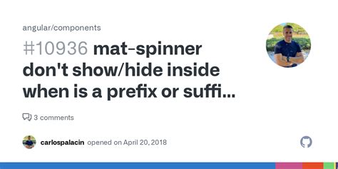 Mat Spinner Dont Showhide Inside When Is A Prefix Or Suffix Of Mat