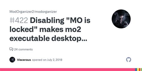 Disabling Mo Is Locked Makes Mo2 Executable Desktop Shortcuts Not See