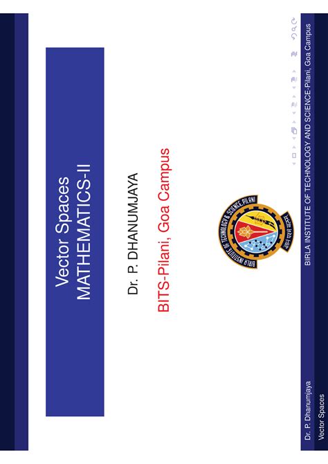 Vector Spaces 1 Lecture Notes 1 Vector Spacesmathematics Iidr P Dhanumjaya Bits Pilani