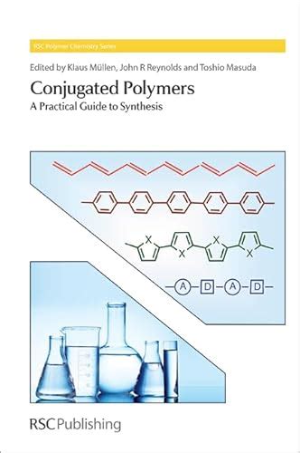 9781849737999 Conjugated Polymers A Practical Guide To Synthesis Volume 9 Polymer Chemistry