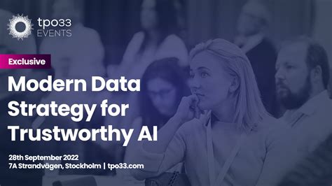 modern data strategy for trustworthy ai 28th september 2022 tpo33