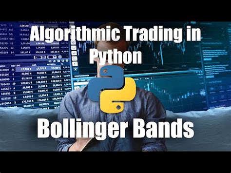 Algorithmic Trading In Python Bollinger Bands Trading Strategy And Backtest