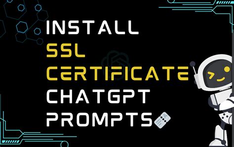 🎫install Ssl Certificate Chatgpt Prompts Ai Prompt