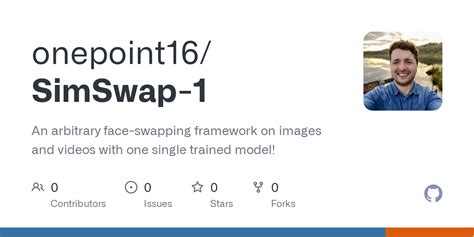 GitHub Onepoint16 SimSwap 1 An Arbitrary Face Swapping Framework On