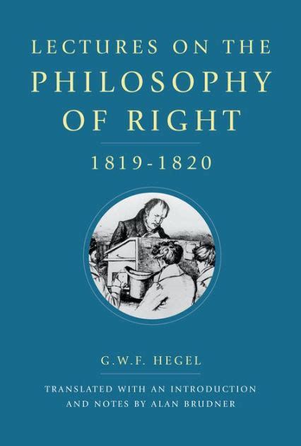 Lectures On The Philosophy Of Right 1819 1820 By Gwf Hegel