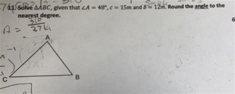 Solved Solve AABC Eiven That A 48 C 15m And B 12m Round The Angle