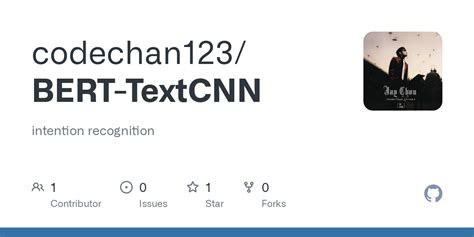 Github Codechan Bert Textcnn Intention Recognition