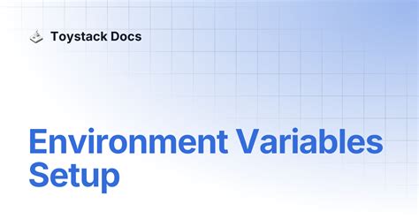 Environment Variables Setup Toystack Docs
