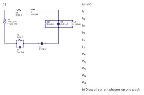 Solved 1 A Find B Draw All Current Phasors On One Graph