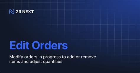 Edit Orders NEXT COMMERCE
