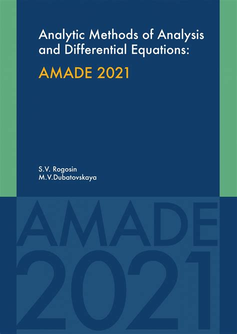 Analytic Methods Of Analysis And Differential Equations Amade 2021 Cambridge Scientific