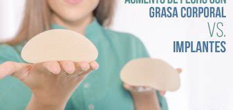 Aumento de pecho con grasa corporal o implantes qué elegir