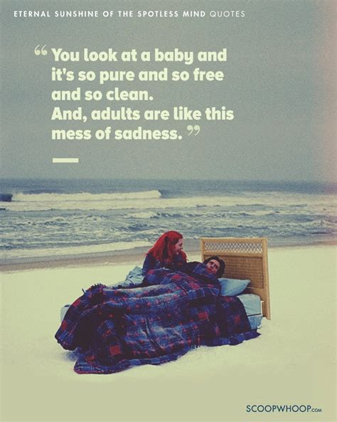 15 Eternal Sunshine Of The Spotless Mind Quotes Which Show Love Is An