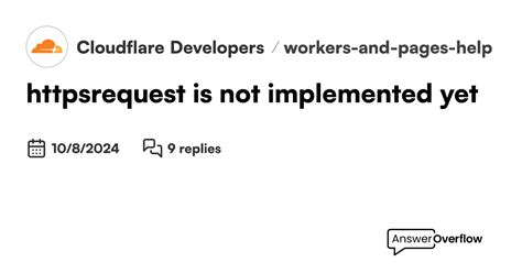Request Is Not Implemented Yet Cloudflare Developers