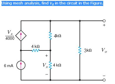 Solved Using Mesh Analysis Find V In The Circuit In The Chegg Com