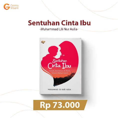 Jual Buku Sentuhan Cinta Ibu Sosok Ibu Ibu Hebat Dalam Sejarah Islam