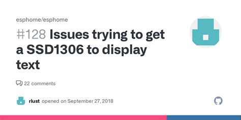 Issues Trying To Get A SSD To Display Text Issue Esphome Esphome GitHub