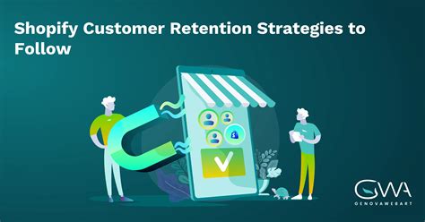 Top 7 Strategies To Improve Customer Retention On Shopify Genovawebart