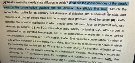 Solved A What Is Meant By Steady State Diffusion In