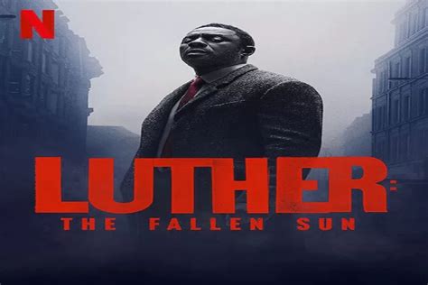 Sinopsis Luther The Fallen Sun Tayang 10 Maret 2023 Sekuel Serial