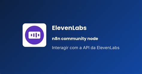 Elevenlabs N8n Community Node Ncnodes