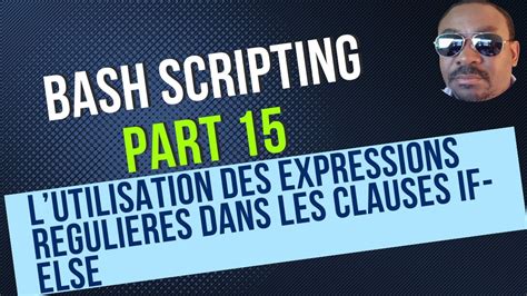 Comment Utliser Les Expressions Regulieres Dans Les Tests Conditionels