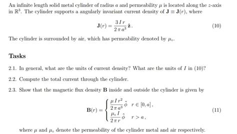 Solved An Infinite Length Solid Metal Cylinder Of Radius A