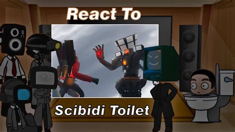 Skibidi Toilet React To Skibidi Toilet Meme Part Tv Man Gacha React Youtube