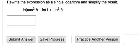 Solved Rewrite The Expression As A Single Logarithm And